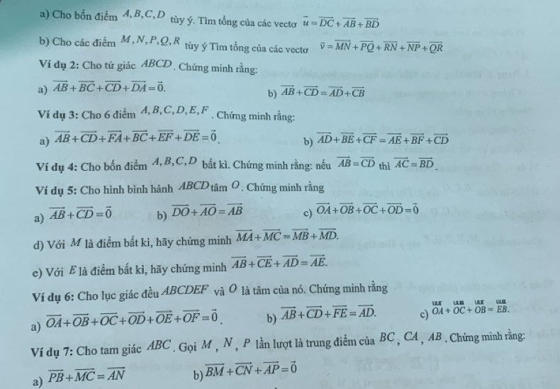 Giải quyết:Cho bốn điểm 4,B,C,D tùy ý. Tìm tổng của các vectơ vector u ...