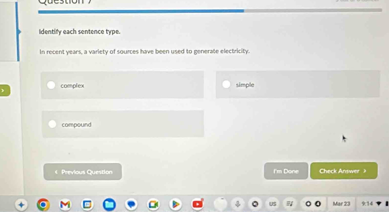 Solved: Identify each sentence type. In recent years, a variety of ...