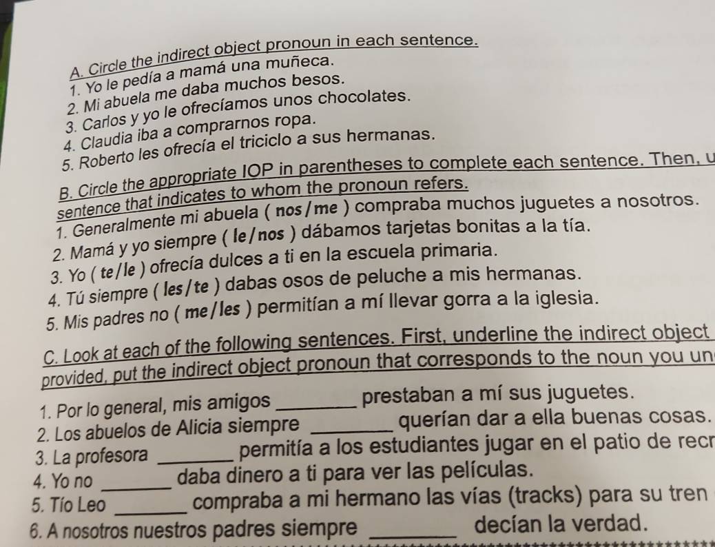 Solved: Circle the indirect object pronoun in each sentence. 1. Yo le ...