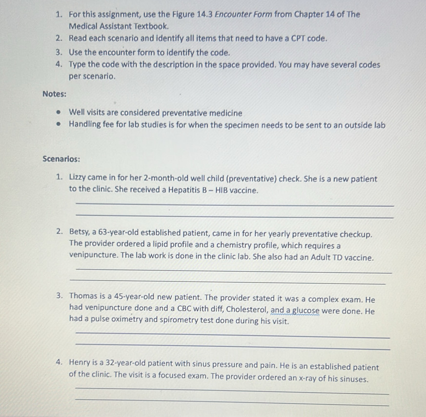Solved: For this assignment, use the Figure 14.3 Encounter Form from ...