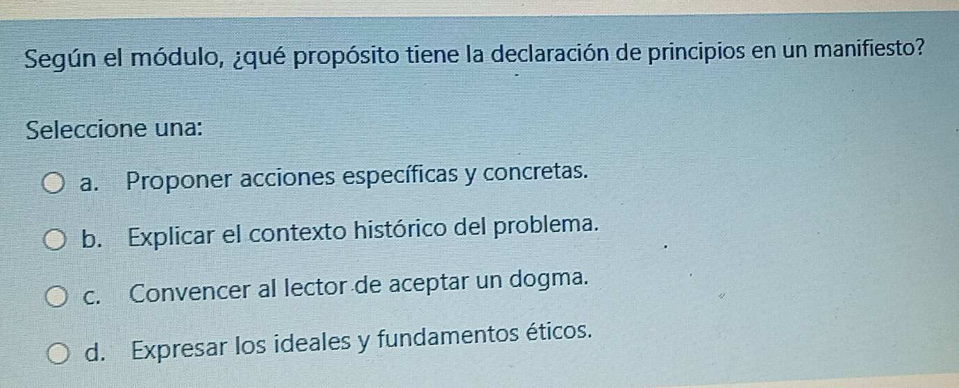 Resuelto:Según el módulo, ¿qué propósito tiene la declaración de ...