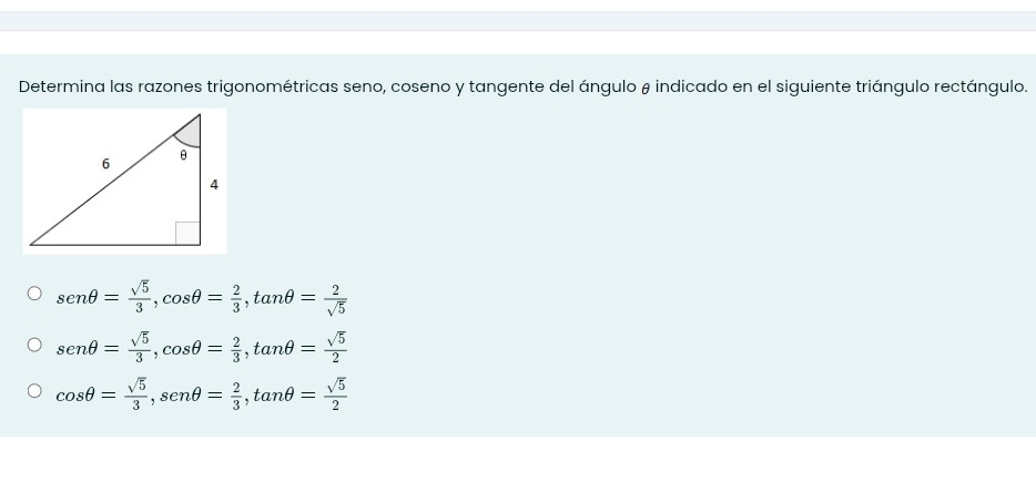 Resuelto:Determina las razones trigonométricas seno, coseno y tangente ...