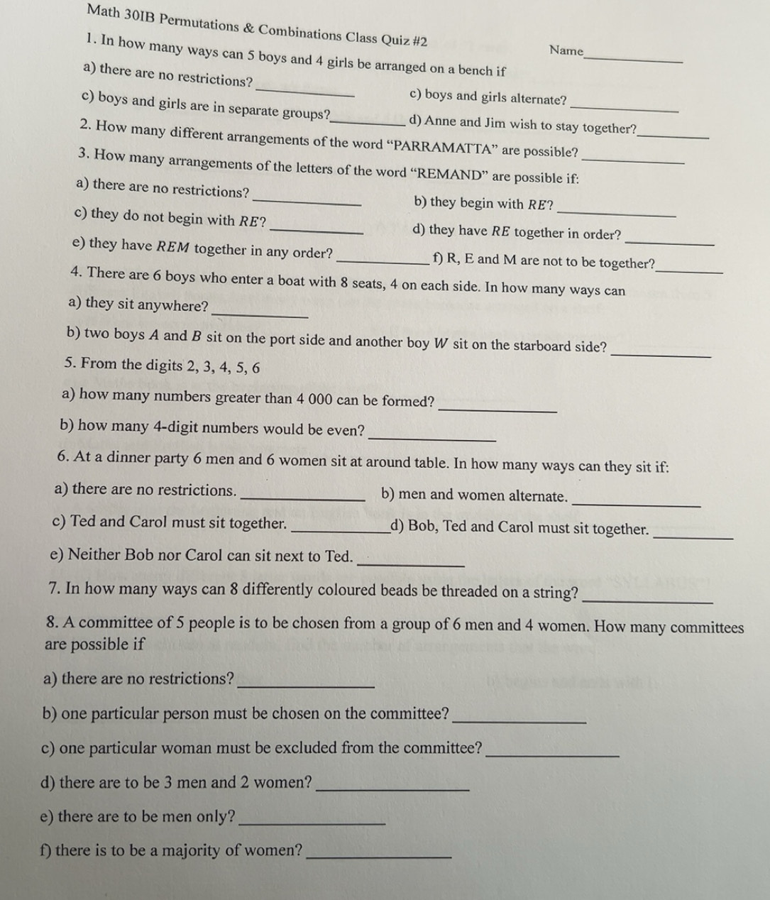 Solved: Math 30IB Permutations & Combinations Class Quiz #2 Name 1. In ...