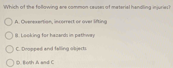 Solved: Which of the following are common causes of material handling ...
