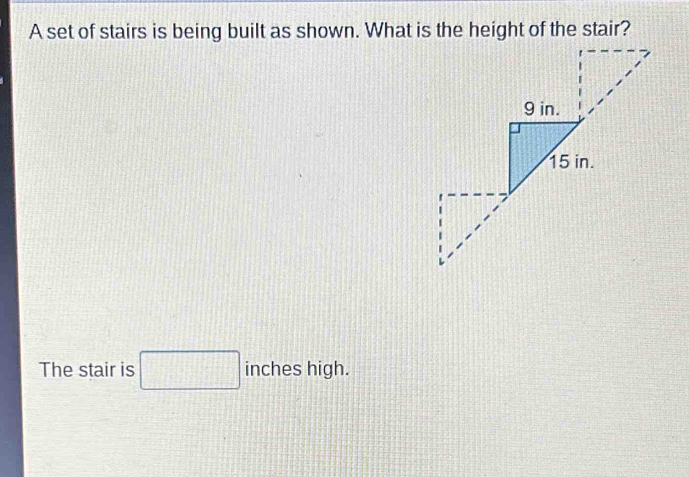 Solved: A set of stairs is being built as shown. What is the height of ...