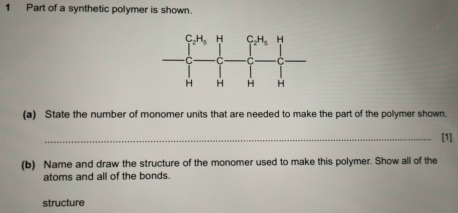 Solved: Part of a synthetic polymer is shown. (a) State the number of ...