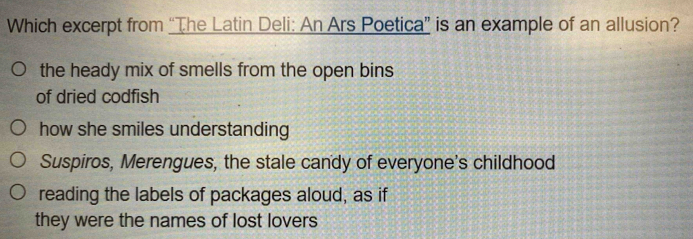 Solved: Which excerpt from “The Latin Deli: An Ars Poetica” is an ...