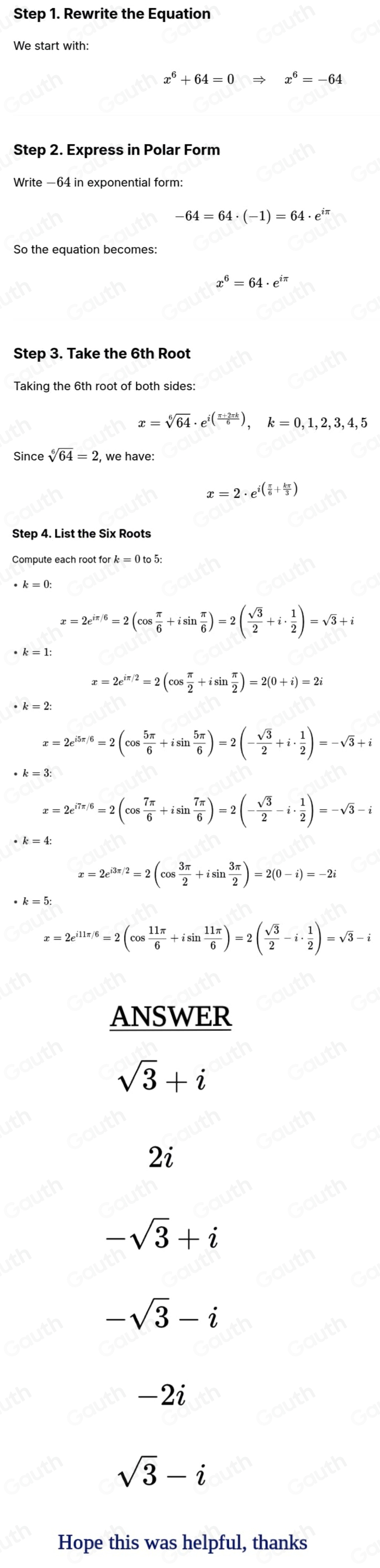 Solved: Find all the complex solutions of the equation. x^6+64=0 x= [Math]