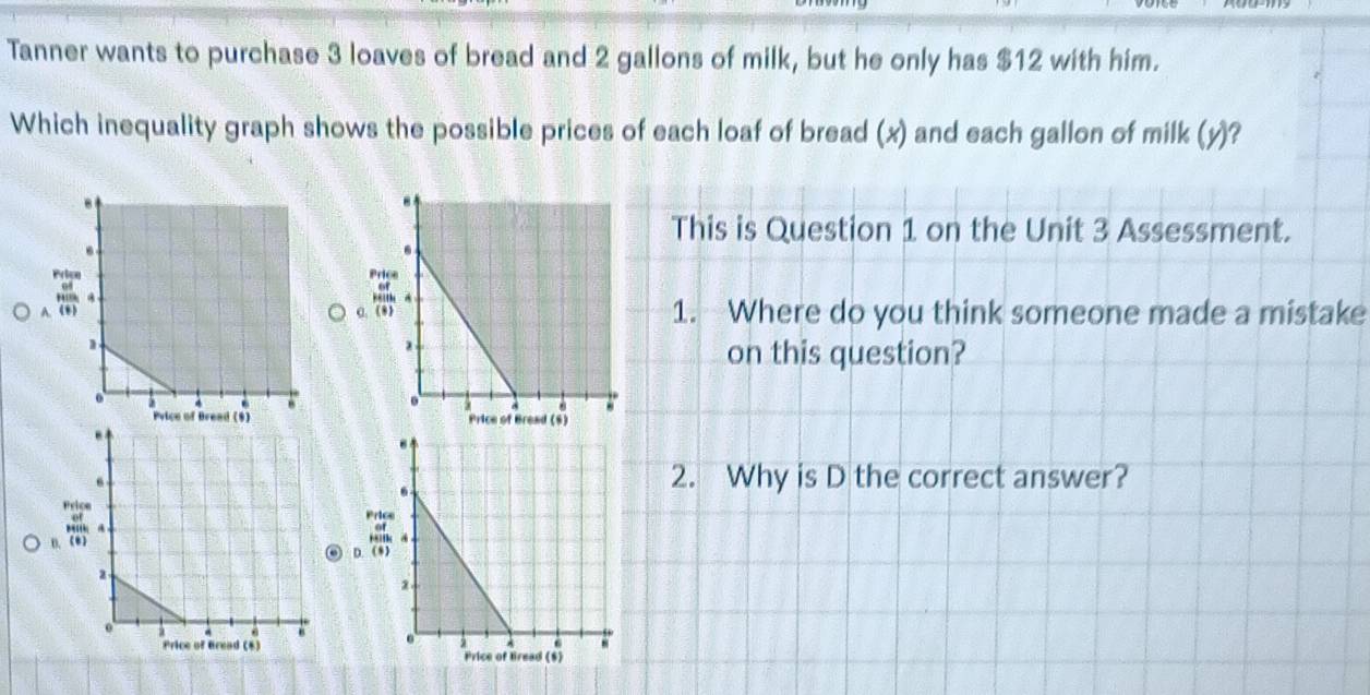 Solved: Tanner wants to purchase 3 loaves of bread and 2 gallons of ...
