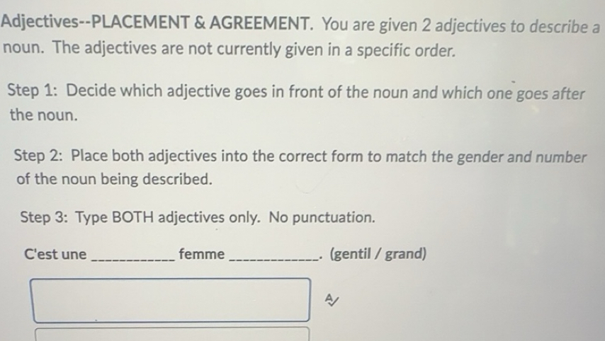 Solved: Adjectives--PLACEMENT & AGREEMENT. You are given 2 adjectives ...