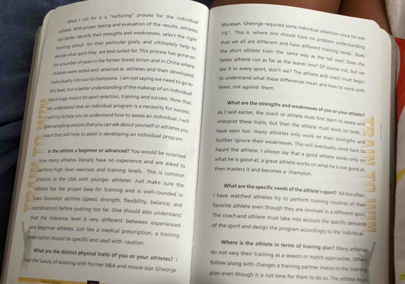 Solved: What I call for is a "nurturing" process for the individua ...