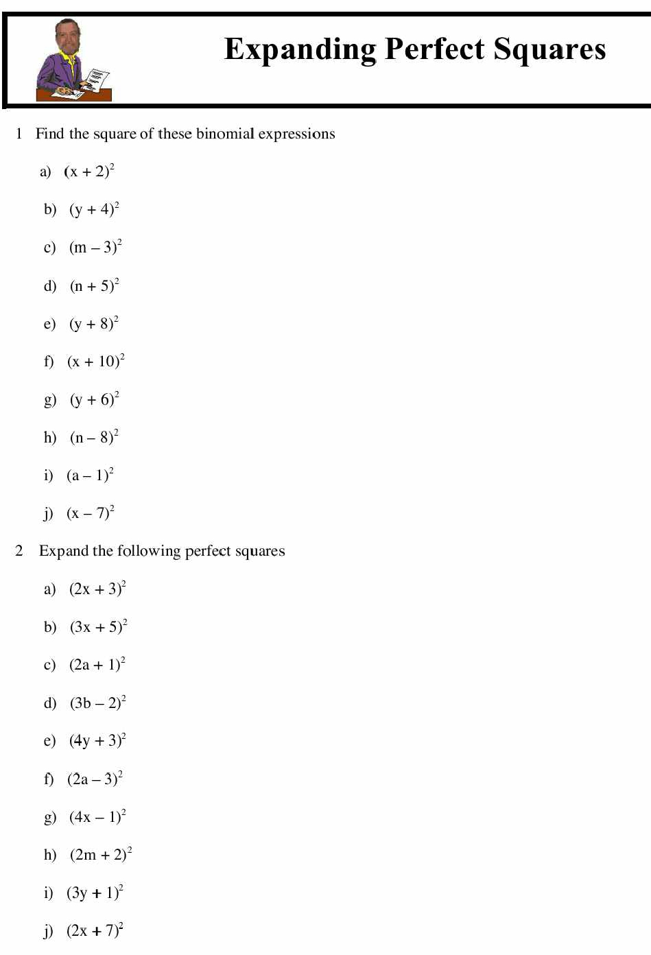 Solved: Expanding Perfect Squares 1 Find the square of these binomial expressions a) (x+2)^2 b ...