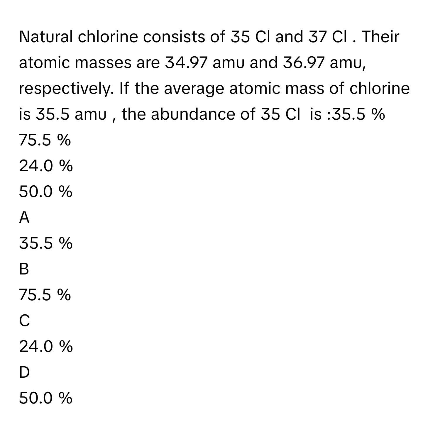 Solved: Natural chlorine consists of 35 Cl and 37 Cl . Their atomic ...