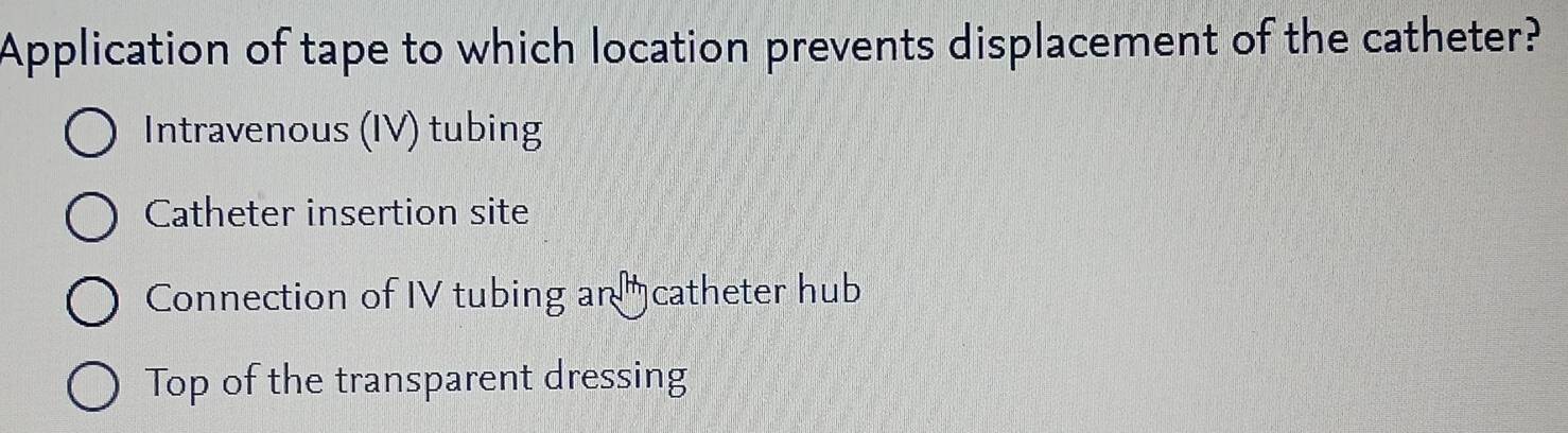 Solved: Application of tape to which location prevents displacement of ...