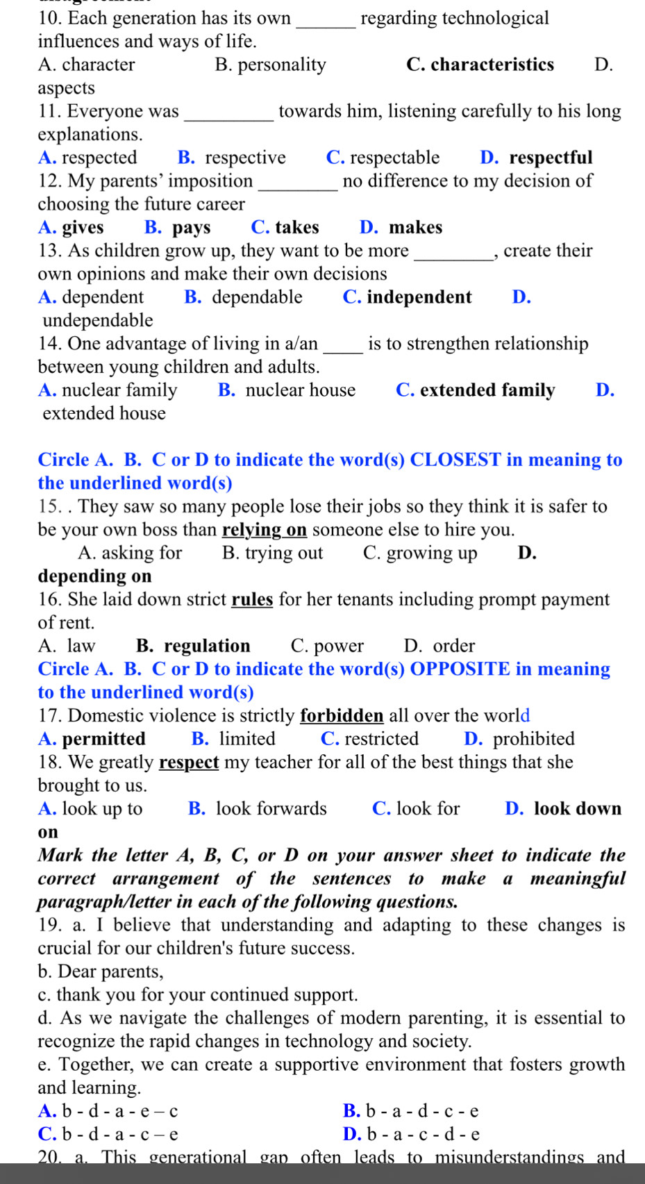 Giải quyết:Each generation has its own _regarding technological ...