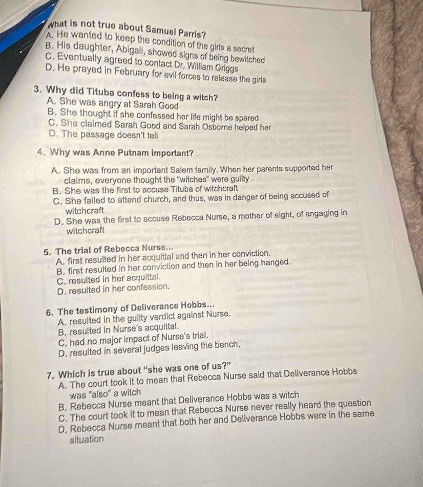 Solved: what is not true about Samuel Parris? A. He wanted to keep the ...