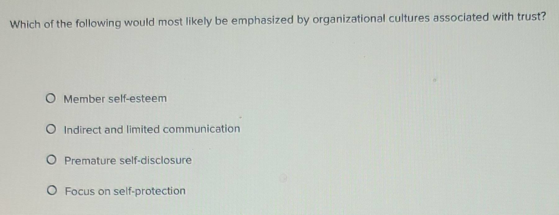 Solved: Which of the following would most likely be emphasized by ...