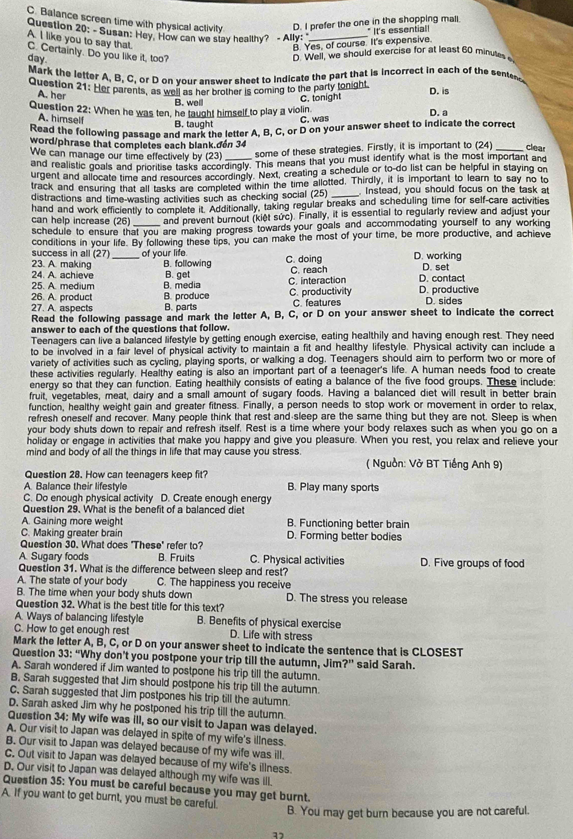 Giải quyết:Balance screen time with physical activity D. I prefer the ...