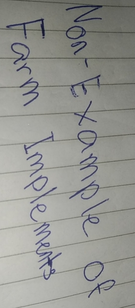 Solved: Non- Example of Farm Implements [Others]