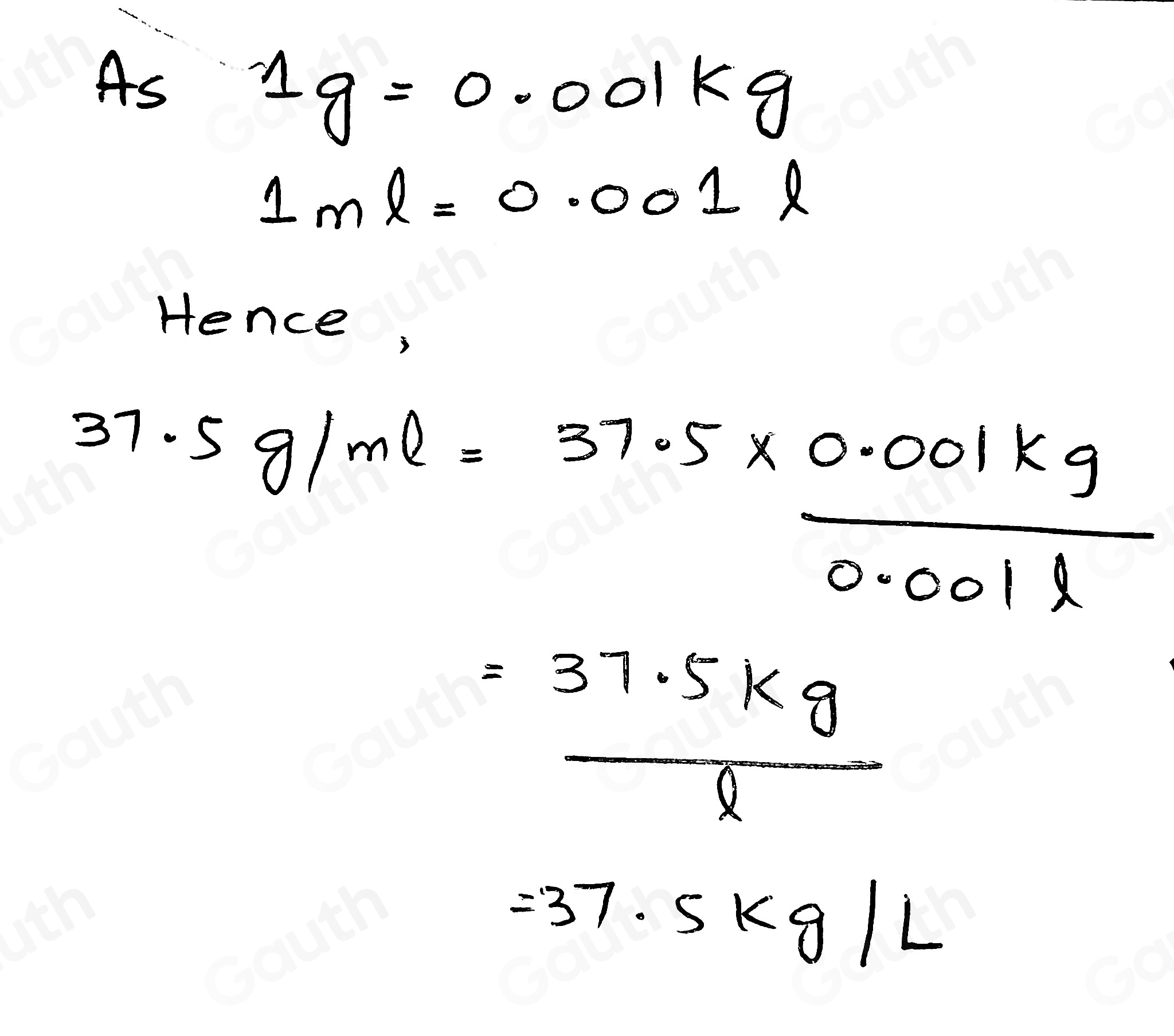Solved: 37.5 g/mL to kg/L [Chemistry]