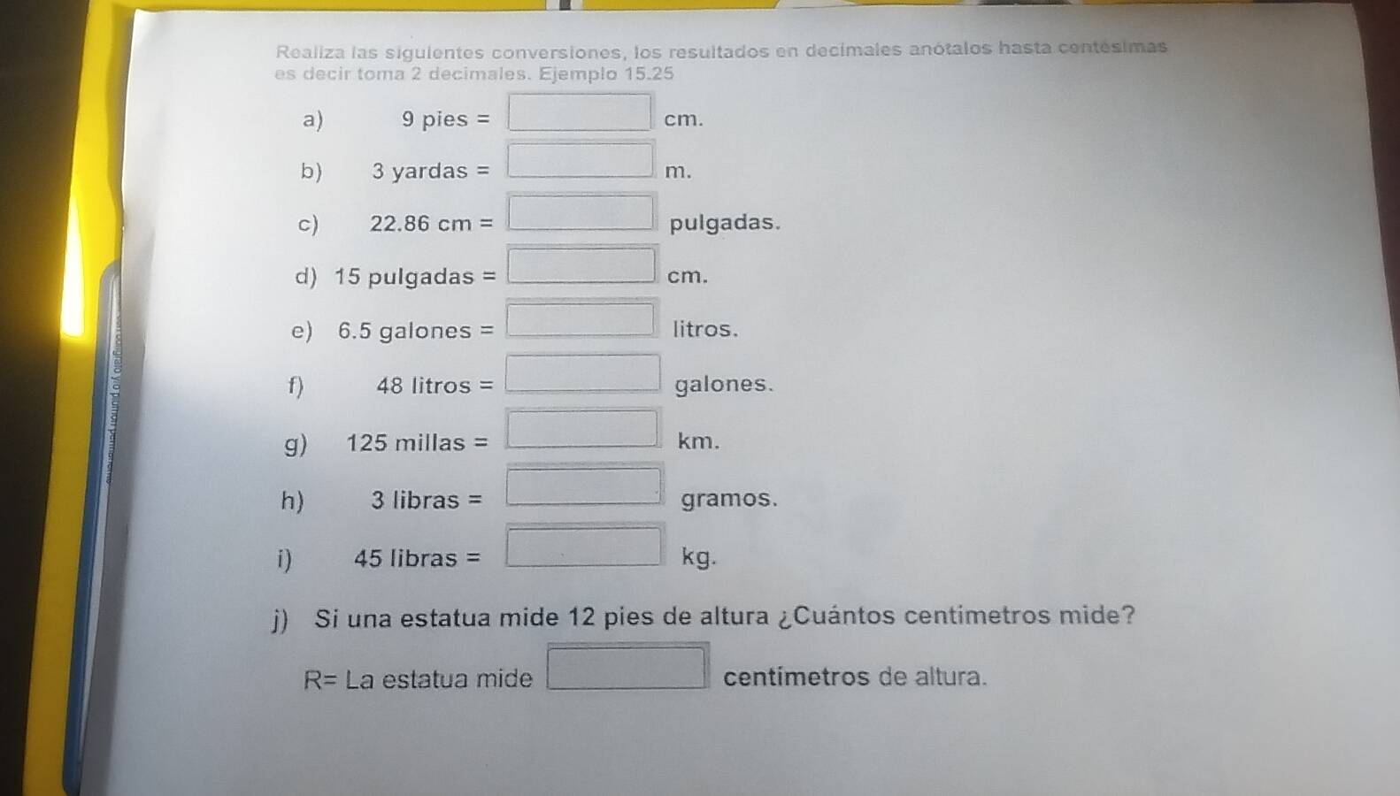 Resuelto:Realiza las siguientes conversiones, los resultados en ...