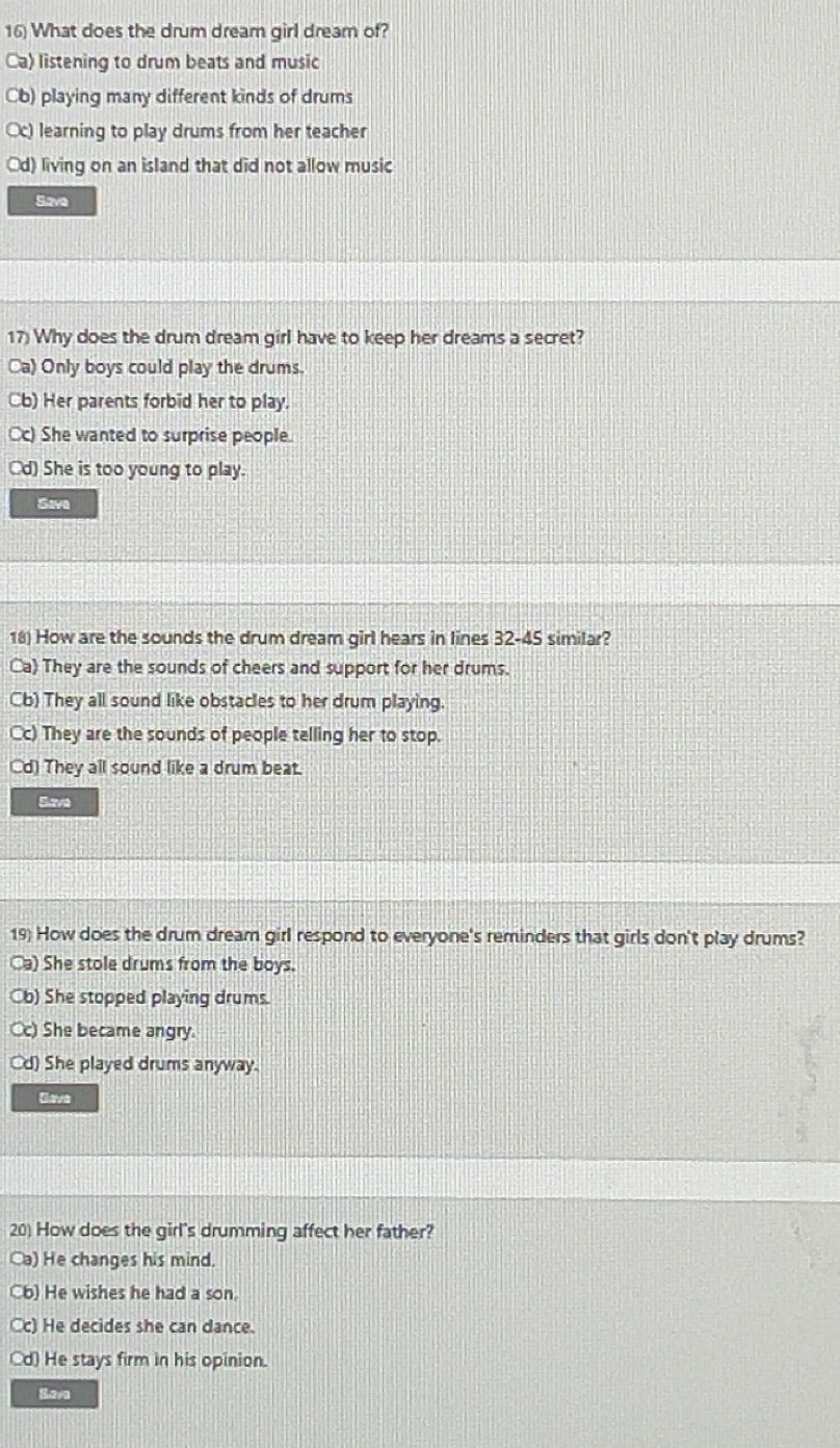 Solved: What does the drum dream girl dream of? Ca) listening to drum ...