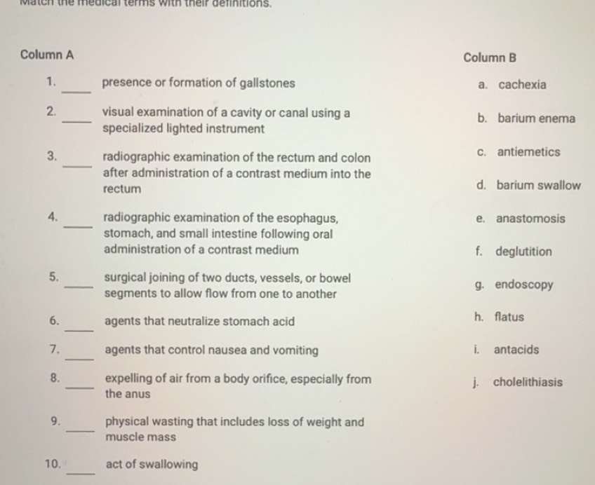 Solved: Match the medical terms with their definitions. Column A Column B _ 1. presence or ...