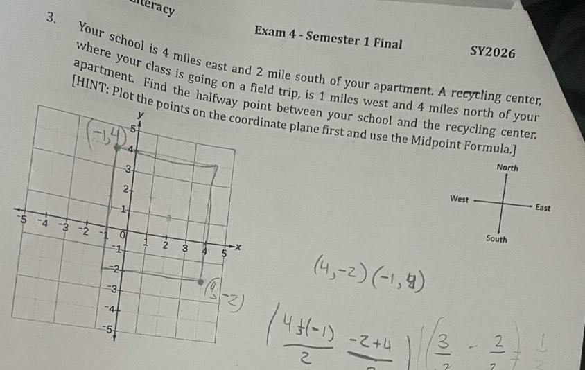 Solved: Literacy Exam 4 - Semester 1 Final SY2026 3. Your school is 4 ...