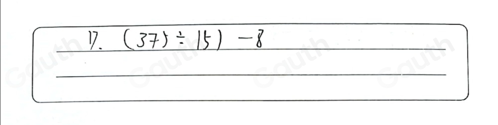 Solved: Subtract 8 from the quotient c 375 and 15. A 375/ (15-8) B 375 ...