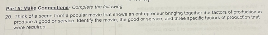 Solved: Make Connections- Complete the following. 20. Think of a scene ...