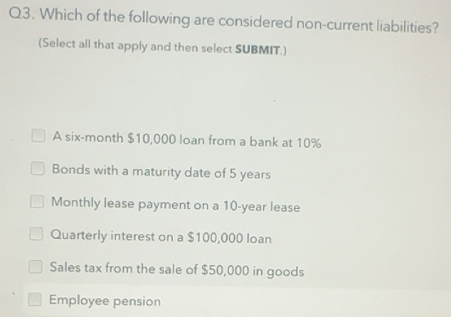 Solved: Which of the following are considered non-current liabilities ...