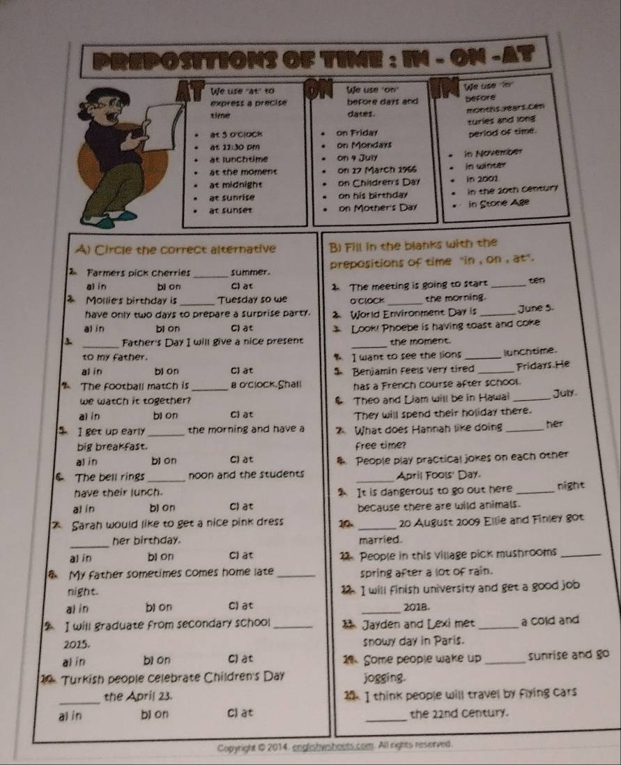 Resuelto:PREPOSITIONS OF TIME : IN - ON -AT We use "at" to We use "on ...
