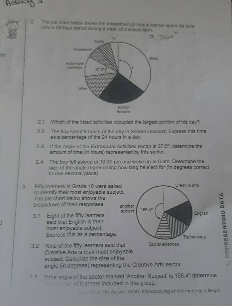 Résolu :The pie chart below shows the breakdown of how a learner spent ...