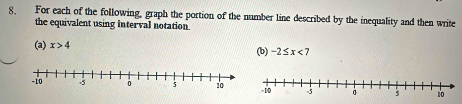 Solved: For each of the following, graph the portion of the number line ...