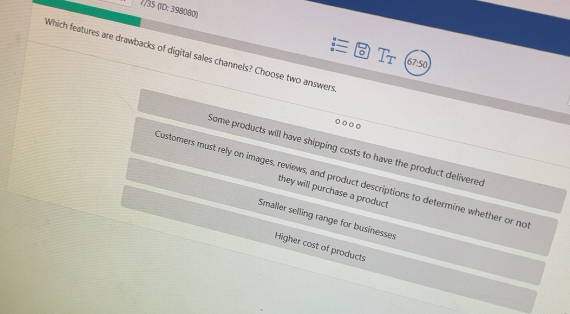 Solved: 7/35 (ID: 398080) Which features are drawbacks of digital sales ...