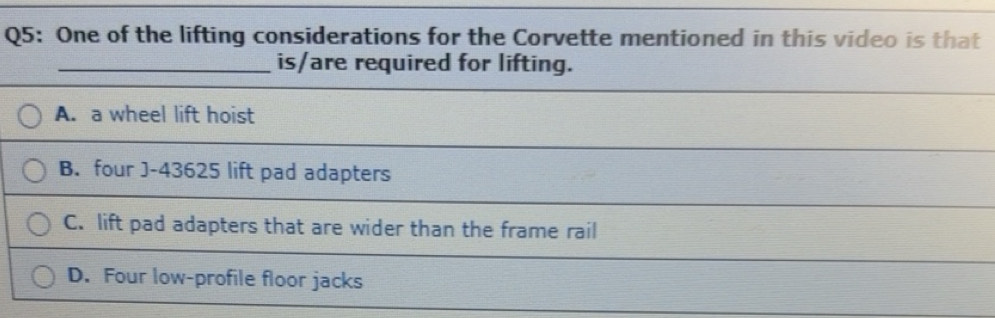 Solved: One of the lifting considerations for the Corvette mentioned in ...