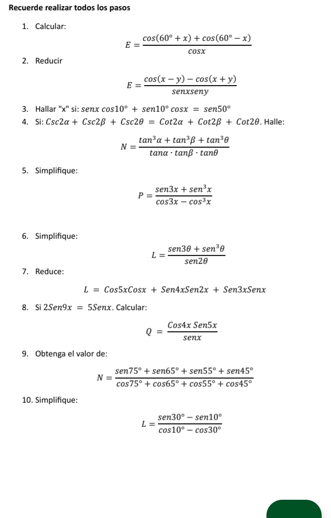 Resuelto:Recuerde realizar todos los pasos 1. Calcular: E= (cos (60°+x ...