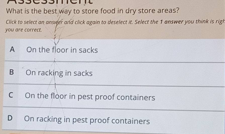 Solved: What is the best way to store food in dry store areas? Click to ...