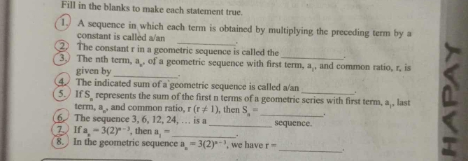 Solved: Fill in the blanks to make each statement true. 1. A sequence in which each term is ...