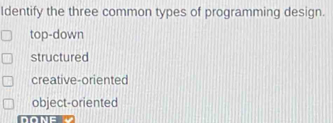 Solved: Identify the three common types of programming design. top-down ...