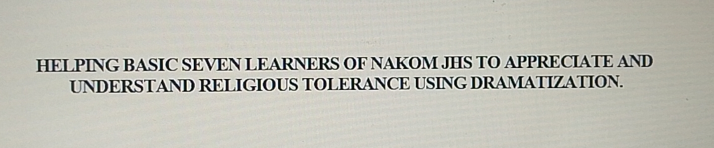 Solved: HELPING BASIC SEVEN LEARNERS OF NAKOM JHS TO APPRECIATE AND ...