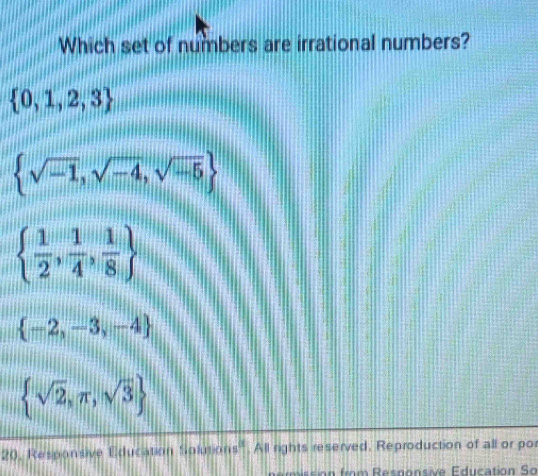 Solved: Which set of numbers are irrational numbers? 0,1,2,3 sqrt(-1 ...