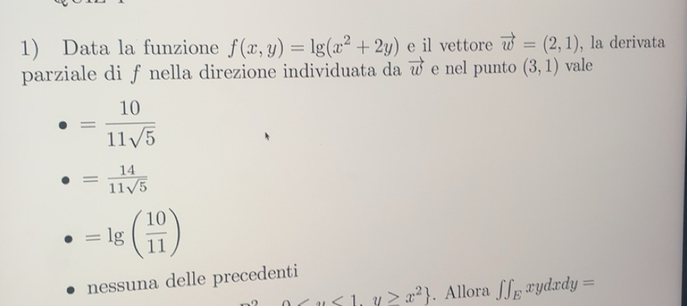 Risolto:Data la funzione f(x,y)=lg (x^2+2y) e il vettore vector w=(2,1 ...