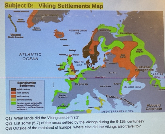 Gelöst:Subject D: Viking Settlements Map CASPIAN 4 Owylars d te Q1 ...