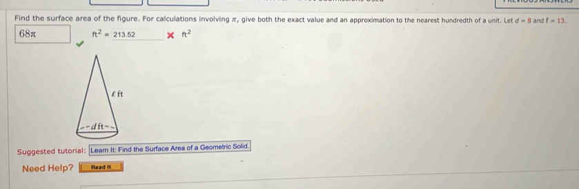 Solved: Find the surface area of the figure. For calculations involving ...