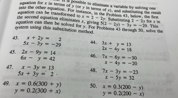 Solved: It is possible to eliminate a variable by solving one equation ...