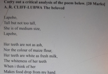 Solved: Carry out a critical analysis of the poem below. [20 Marks] A ...
