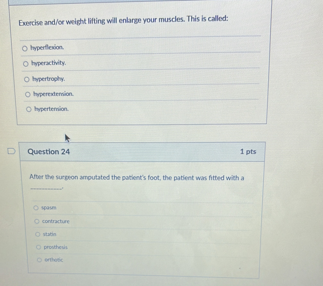 Solved: Exercise and/or weight lifting will enlarge your muscles. This ...