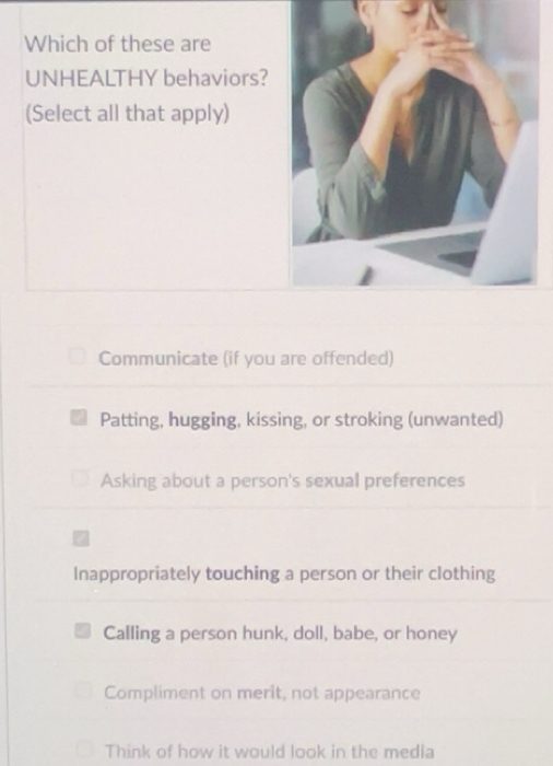 Solved: Which of these are UNHEALTHY behaviors? (Select all that apply ...