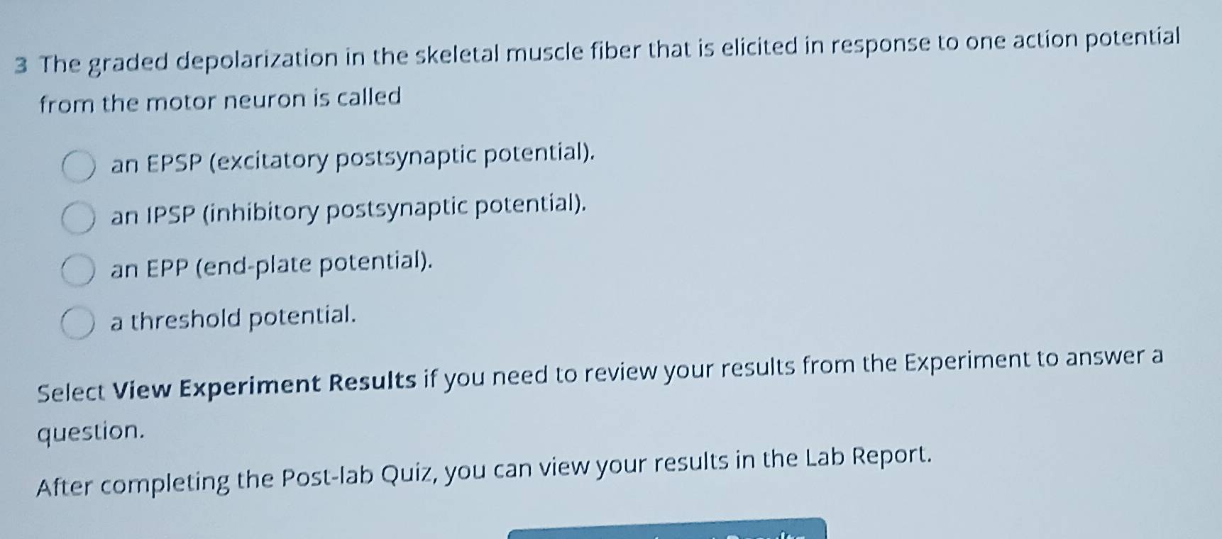 Solved: The graded depolarization in the skeletal muscle fiber that is ...